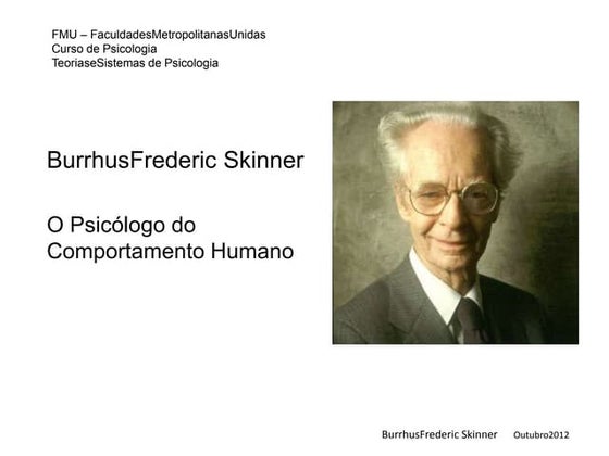 Teoria do Behaviorismo de Skinner | PPT