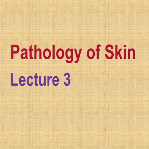 Skin Pathology (Disease of the Integumentary System) | PPT