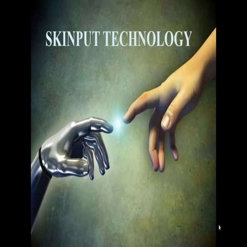 Skinput technology ppt | PPTX