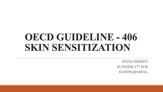 Skin sensitization test (oecd 406) | PPTX | First Aid | Injuries