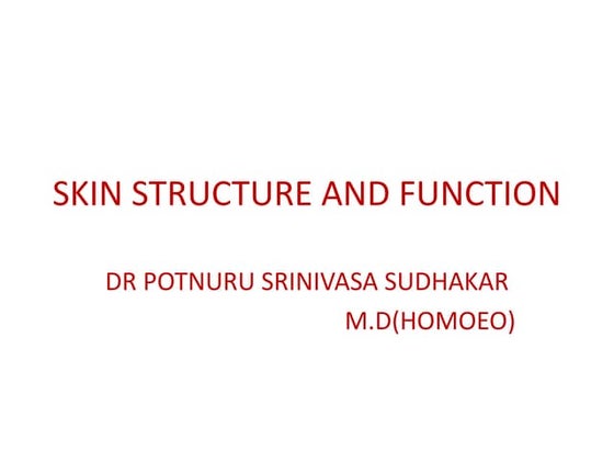 Structure of Skin.fxtxrxtcyftftfyfyfftfpptx | PPT