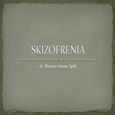 Skizofrenia | PPT