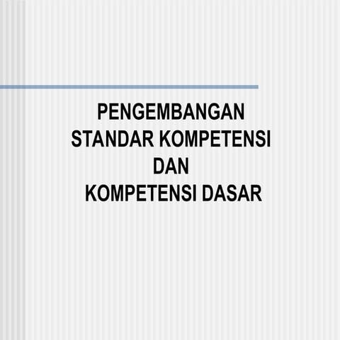 Standar Kompetensi & Kompetensi Dasar .ppt