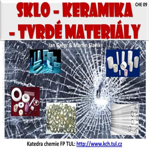 CHE 09: Sklo Keramika Tvrde Materialy | PDF
