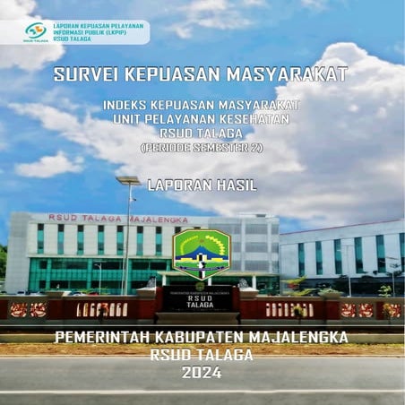 SURVEI KEPUASAN MASYARAKAT RSUD TALAGA SEMESTER 2 TAHUN 2024 | PDF