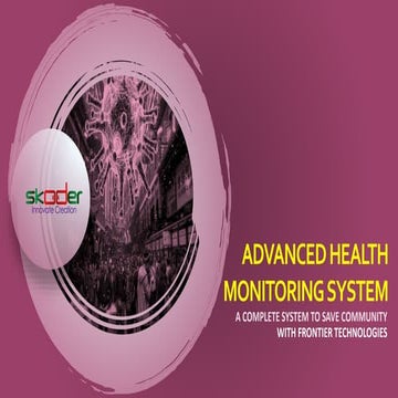 Skoder advanced health monitoring system | PPT