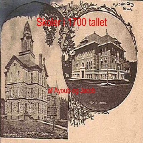 Skoler i 1700_tallet | PPT