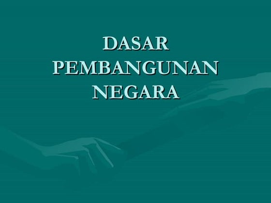 Dasar Pembangunan Nasional (DPN) | PPTX