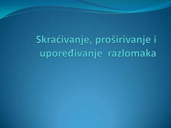 Razlomci lekcija1 | PPT