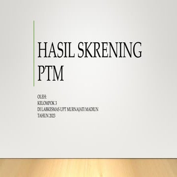 SKRENING PTM KEL 3.pptx