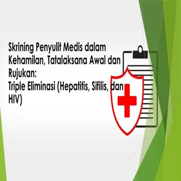 Skrining dan tatalaksana triple eliminasi dalam kehamilan.pptx