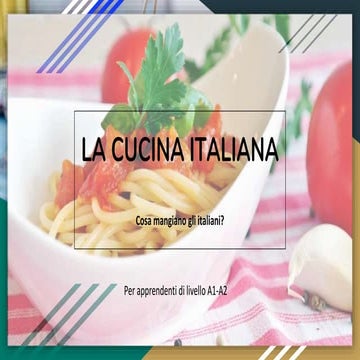 La cucina italiana | PPTX