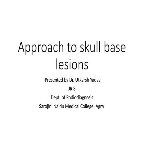 Imaging in Skull base | PPTX