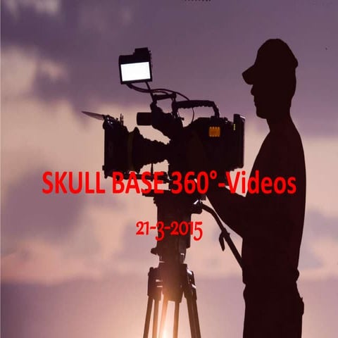 Skull base 360°- videos | PPTX