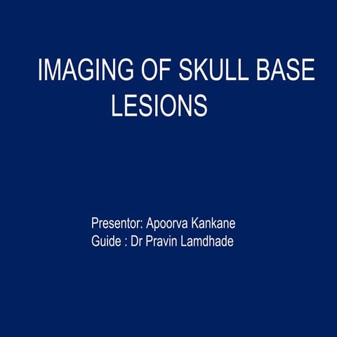 skull base lesion imaging.pptx