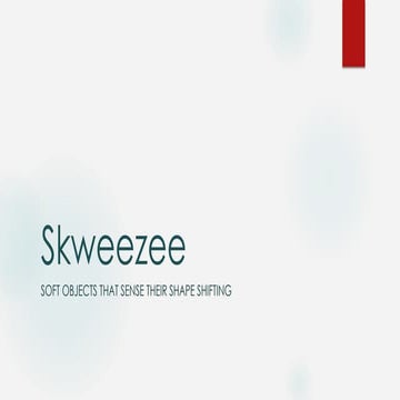 Skweezee: Soft Objects that Sense their Shape Shifting | PDF
