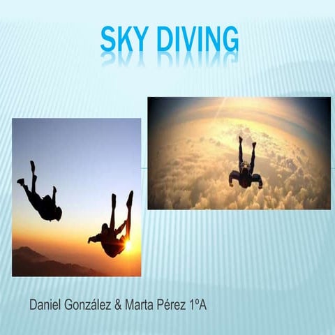 SKY DIVING PROJECT | PPTX | Extreme Sports | Sports