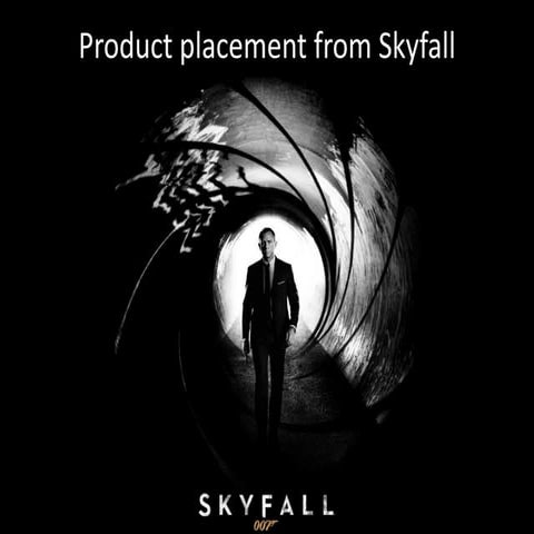Product placement from Skyfall | PDF