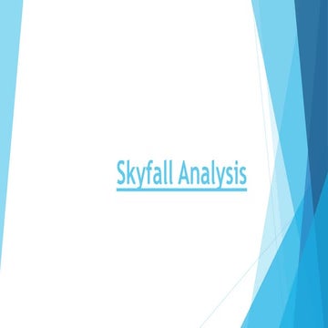 Skyfall analysis | PPTX