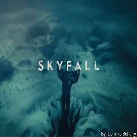 skyfall - Opening Credits | PPTX