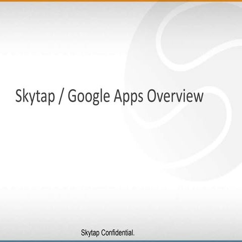 Skytap Google Apps | PPTX