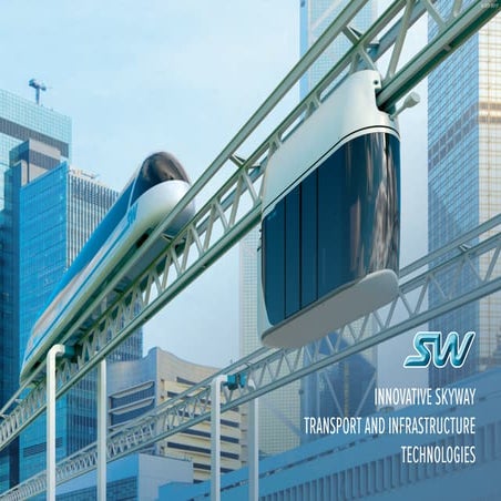 Sky Way - Future Innovative Transport | PPT