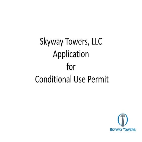 Skyway Towers Conditional Use Permit | PPTX