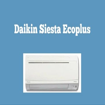 Daikin siesta ecoplus | PPT