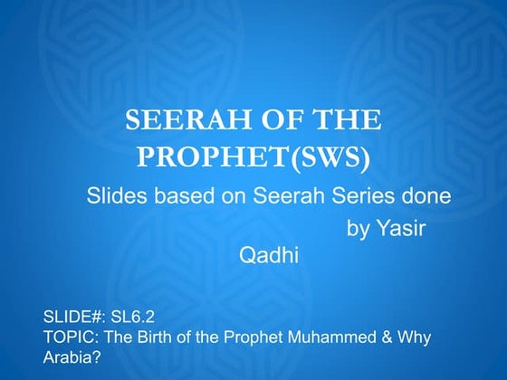 Sl5.4 Seerah of the Prophet Muhammed (sws) | PPT