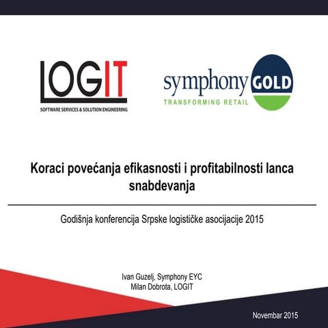 Sla2015 LOGIT Symphony EYC Koraci povecanja efikasnosti i ...