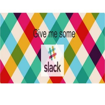 Slack for dummies | PPTX
