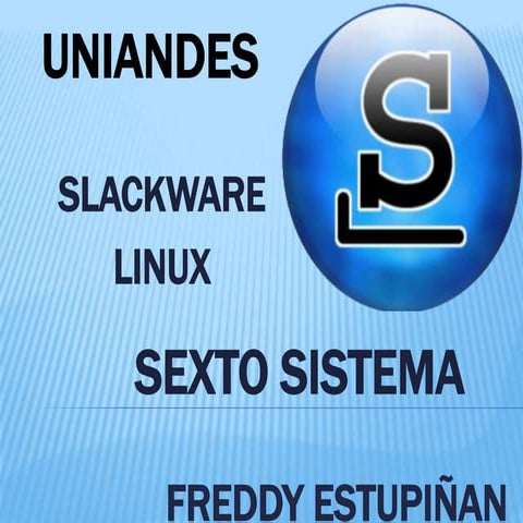 Slackware Linux | PPT
