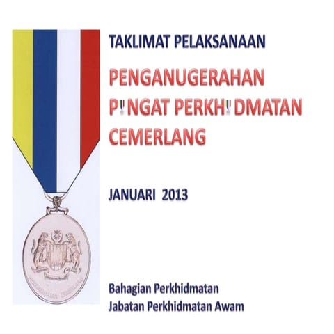 Spp072011 penganugerahan pingat perkhidmatan cemerlang dan pemberian anugerah perkhidmatan ...