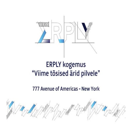 ERPLY kogemus - "Viime tõsised ärid pilvele" | PPT