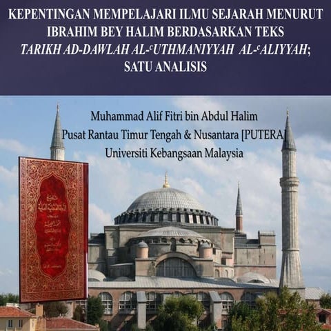 IBRAHIM BEY HALIM DAN TARIKH AL-DAWLAH AL-UTHMANIYYAH AL-ALIYYAH | PPTX