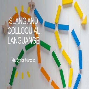 Slang and colloquial languange | PPT