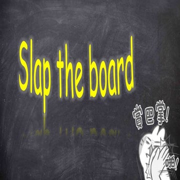 Slap the board.pptx