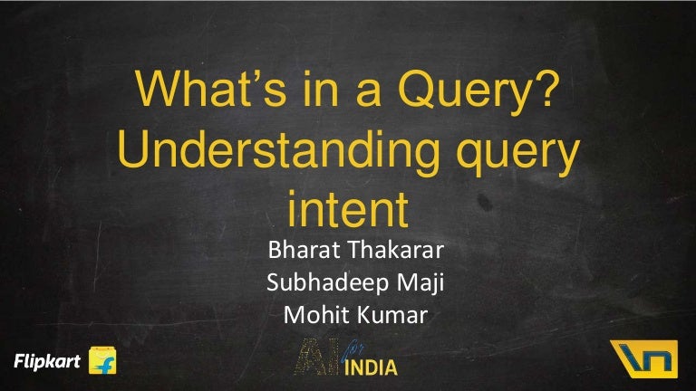 Whats In A Query Understanding Query Intent