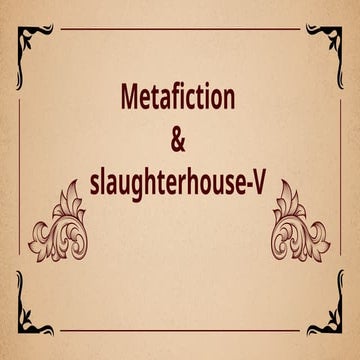 Kurt Vonnegut 's slaughter house v and world war II | PPTX