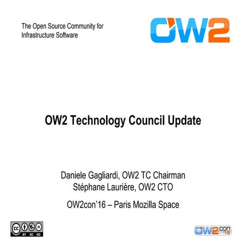 OW2 Open Source Community Technology Council Update, OW2con'16, Paris. | PPT
