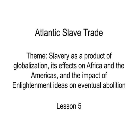 Atlantic Slave Trade - the Triangular Trade | PPTX