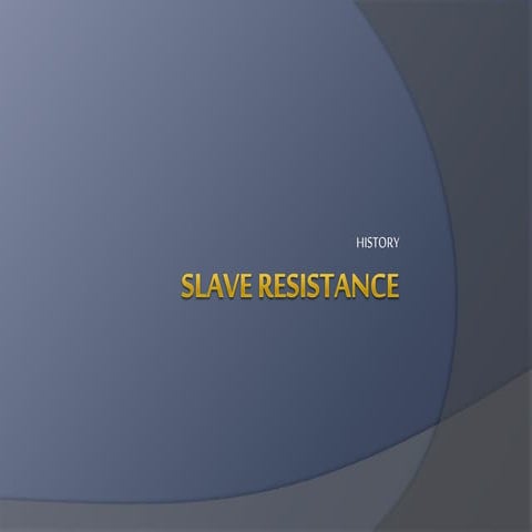 Slave resistance | PPTX