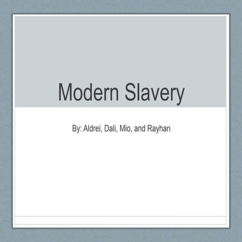 Modern Slavery | PPTX