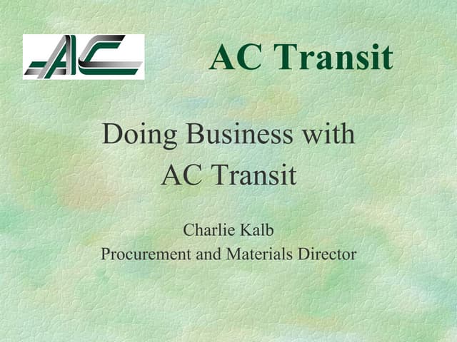 Doing Business with AC Transit | PPT Doing Business with AC Transit | PPT
