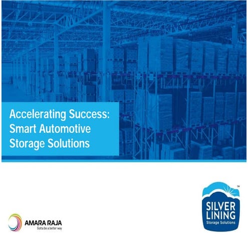 Accelerating Success: Smart Automotive Storage Solutions | PPT