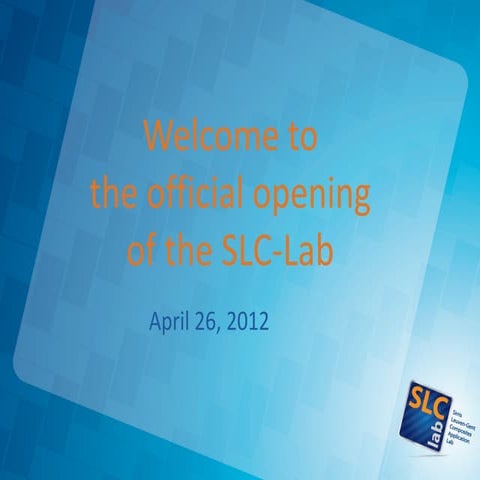 Slc lab opening | PPT