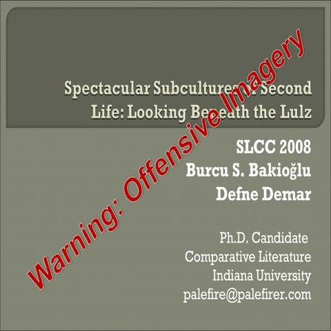 SLCC Spectacular Subcultures of Second Life | PPT