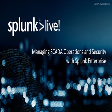 Managing SCADA Operations and Security with Splunk Enterprise | PDF | Business Utilities | Business