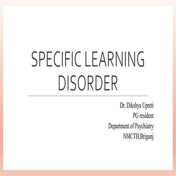 Specific Learning Disorder (Reading, Spelling) | PPTX