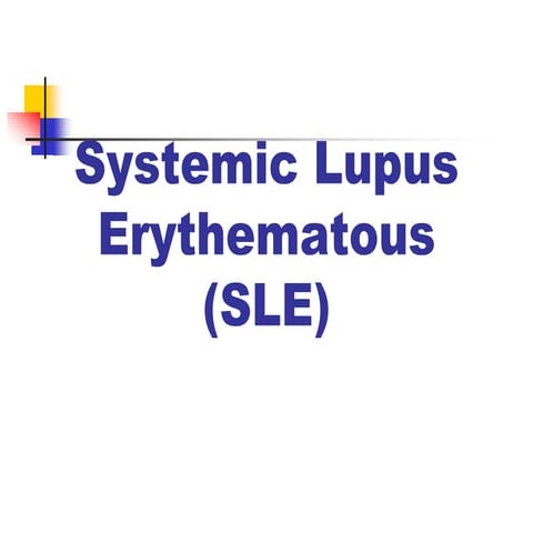 systemic lupus erythematous, SLE LEARNING | PDF